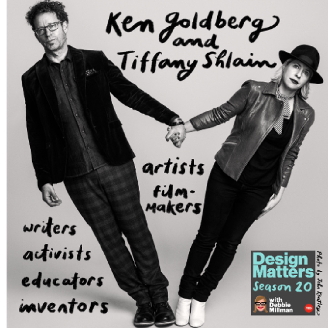 Stream Tiffany Shlain & Ken Goldberg by Design Matters | Listen online ...
