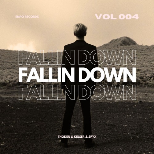 Stream THOKEN & Kejser & Spyx - Fallin Down by Empo Records | Listen online for free on SoundCloud