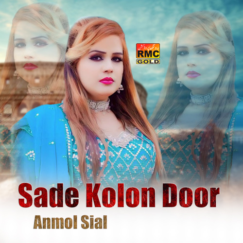 Stream Sade Kolon Door by Anmol Sial | Listen online for free on SoundCloud