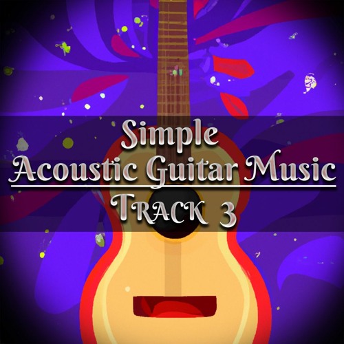 Stream Simple Acoustic Theme #3 (Preview) by Royalty-Free Music by ...