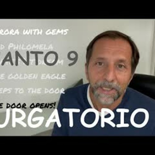 Stream episode PURGATORIO CANTO 9 Synopsis and Analysis by Dante's ...