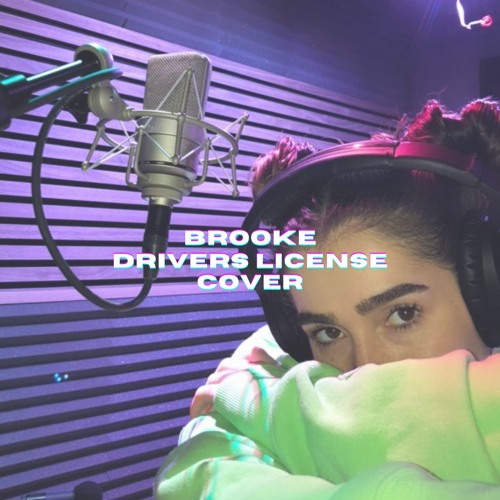 Stream Brooke - Drivers License (Cover) by Brooke | Listen online for ...