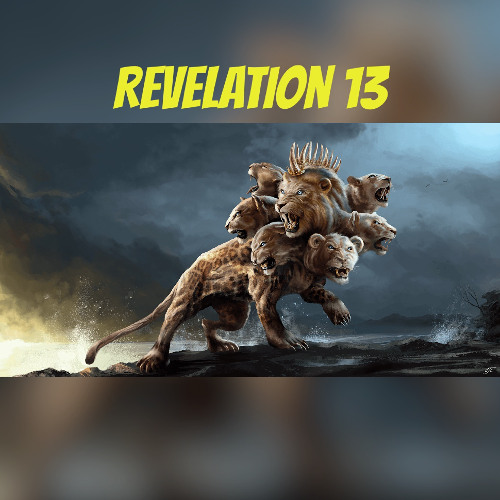 Stream Revelation 13 - The Beast from the Sea by COGA Knows His Word ...