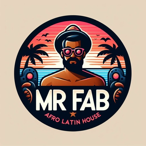 Stream Mr Fab - Afro & latin house February 2024 by Mr Fab | Listen ...