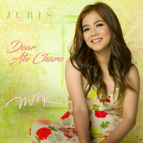Stream Dear Ate Charo By Juris Listen Online For Free On Soundcloud