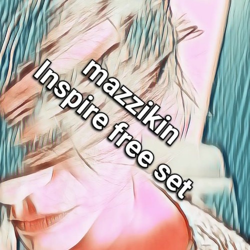 Stream mazzikin - inspire free set by DJ Mazzikin | Listen online for ...