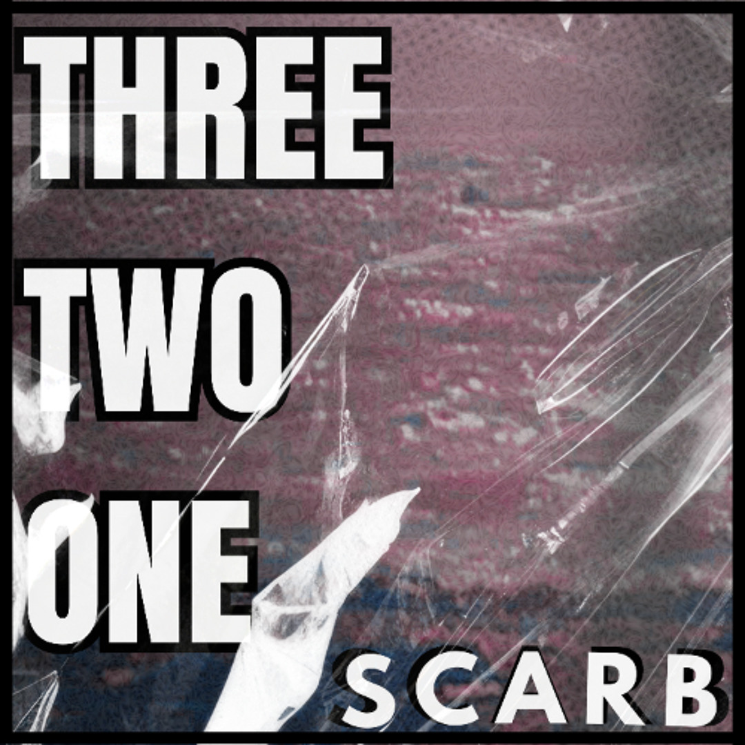 Stream THREE, TWO, ONE. by 𝗦𝗖𝗔𝗥𝗕 | Listen online for free on SoundCloud