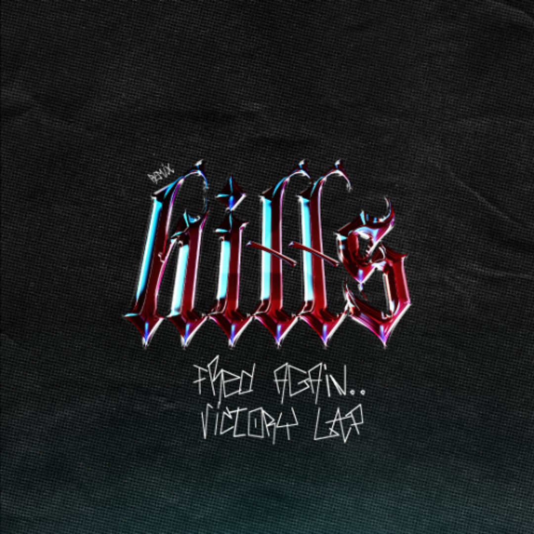 Stream Fred again.. x Skepta x PlaqueBoyMax - Victory Lap (HILLS Remix ...