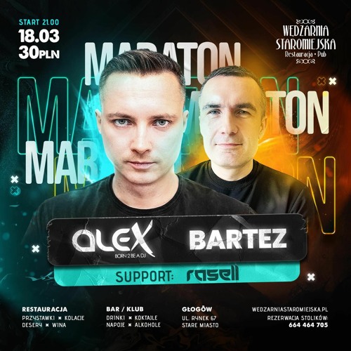 Stream DJ ALEX B2b DJ RASELL live at Wędzarnia Staromiejska Głogów ...