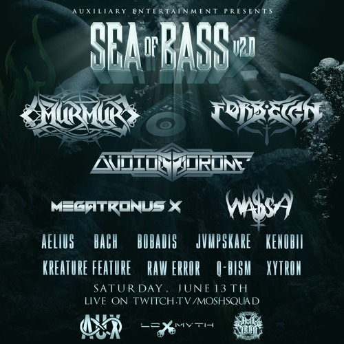 Stream Auxiliary Entertainment | Listen to Sea of Bass 2.0 Twitch Live ...
