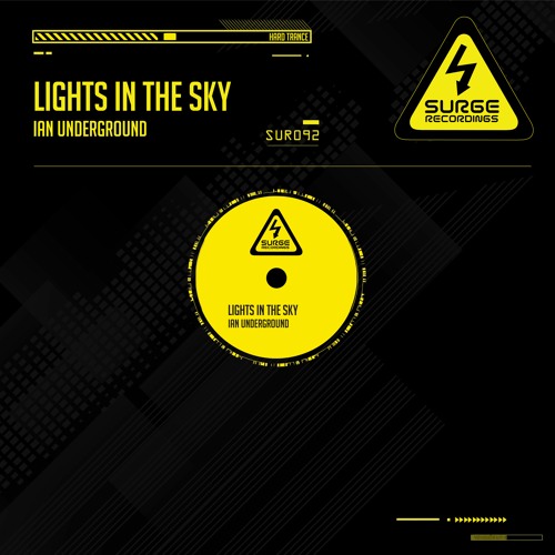 Stream SUR092 Ian Underground - Lights In The Sky OUT NOW by Surge ...