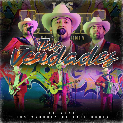 Stream Tus Verdades (En Vivo) by Los Varones De California | Listen ...