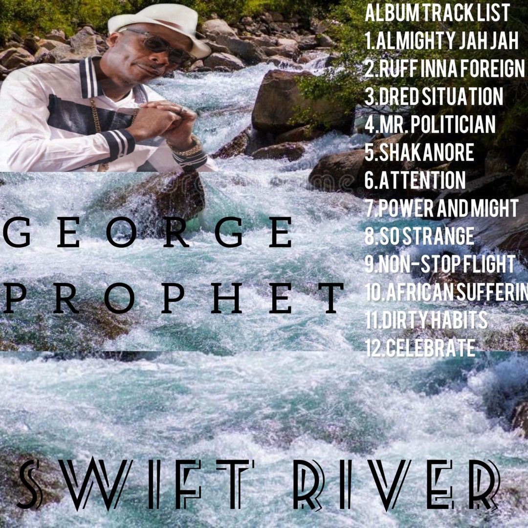 Stream George Prophet | Listen to Swift River playlist online for free ...
