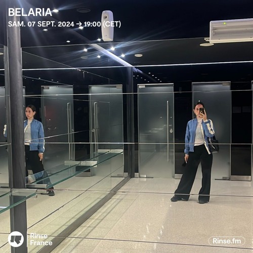 Stream Belaria - 07 Septembre 2024 by Rinse France | Listen online for free on SoundCloud