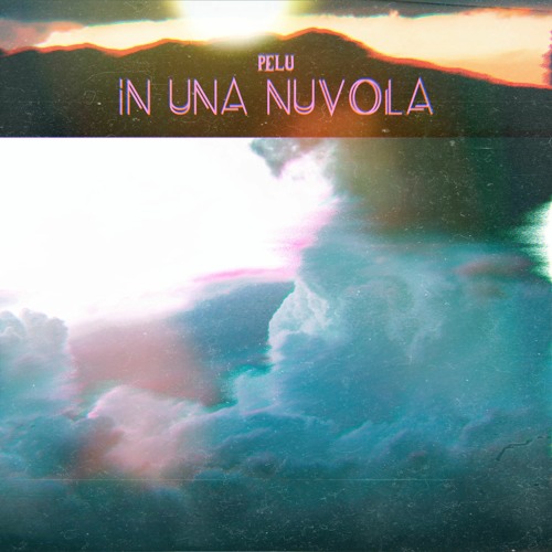 Stream In Una Nuvola by PELU | Listen online for free on SoundCloud