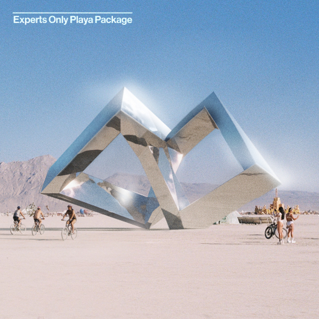 Stream John Summit - Burning Man Playa Package Mix (Experts Only Remix ...