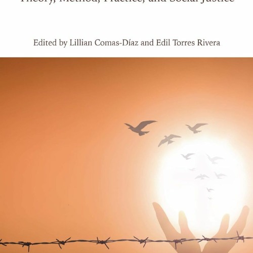 Stream [PDF] Liberation Psychology: Theory, Method, Practice, and ...