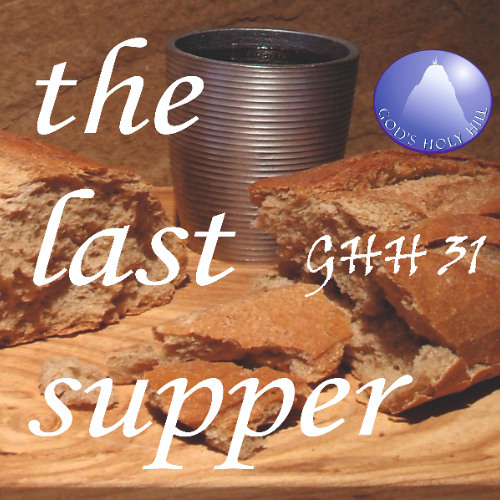 Stream GHH 31 - The Last Supper.. by Simon Venn | Listen online for ...