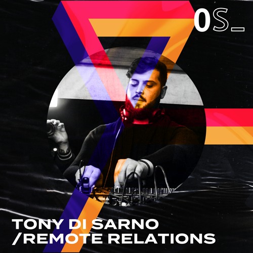 Stream Tony Di Sarno - Remote Relations (Orden Secreto, OS085-ITA) by ...