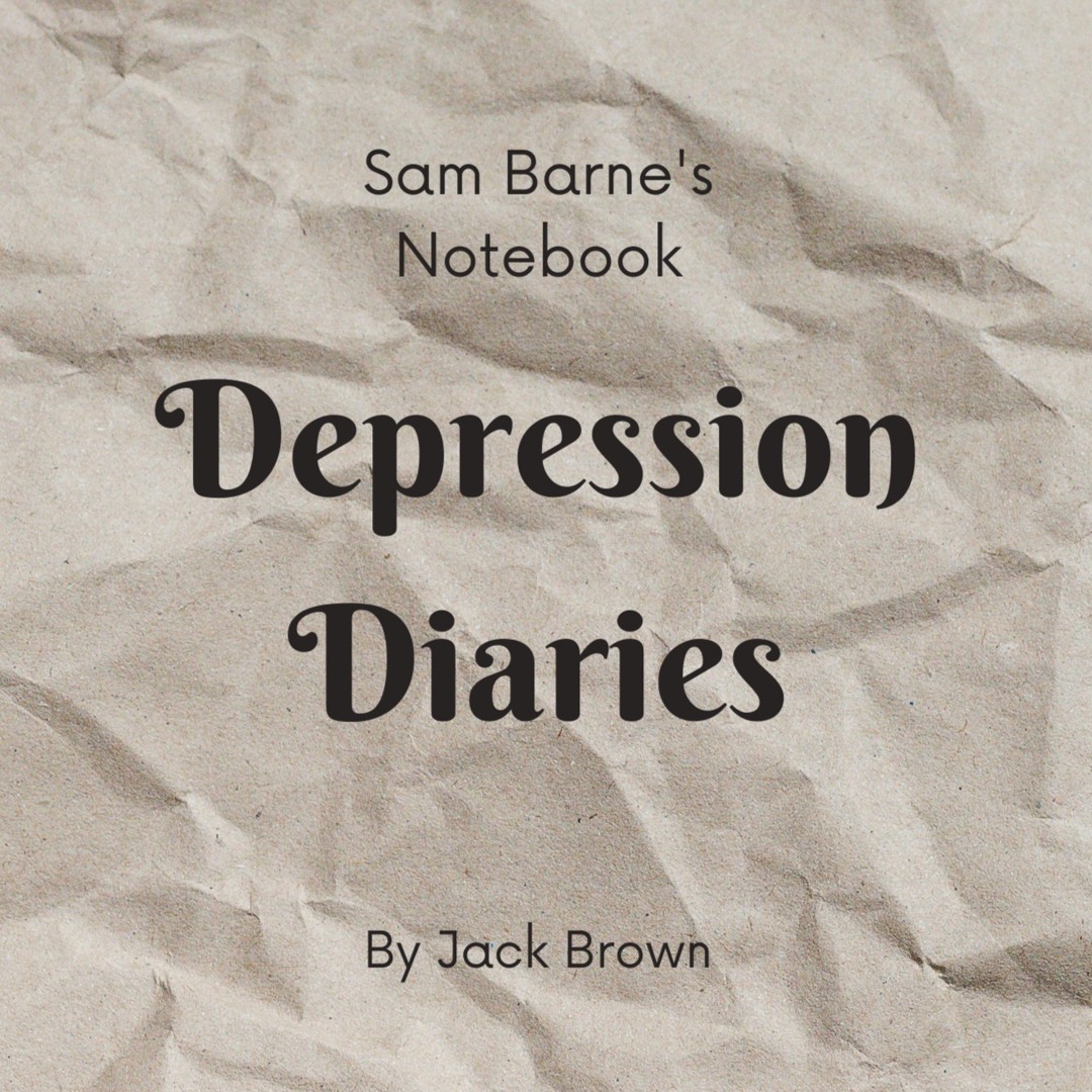 Stream Depression Diaries by Jack Brown by Jack Brown Media | Listen ...