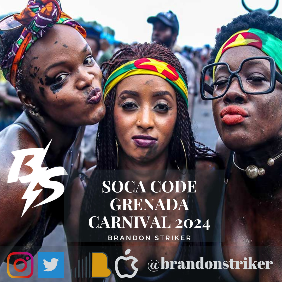 Stream SOCA CODE | GRENADA CARNIVAL 2024 MIX | JAB JAB by Brandon Striker | Listen online for ...