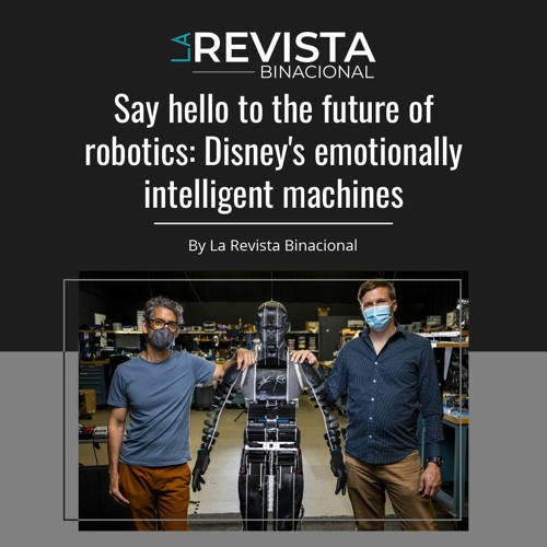 Stream Say hello to the future of robotics: Disney's emotionally ...