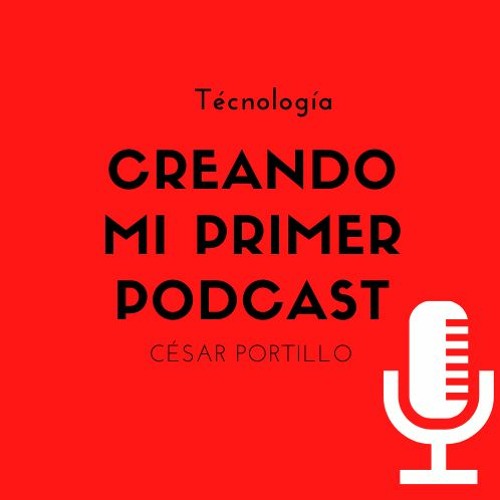 Stream episode Mi Primer Podcast by CGPN podcast | Listen online for ...