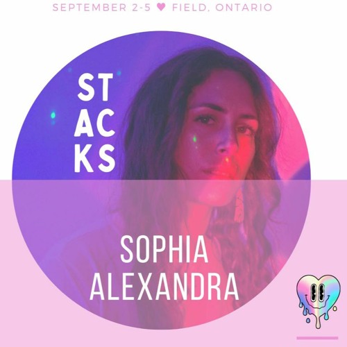 Stream STACKS 2022 - Saturday Afternoon by Sophia Alexandra | Listen online for free on SoundCloud