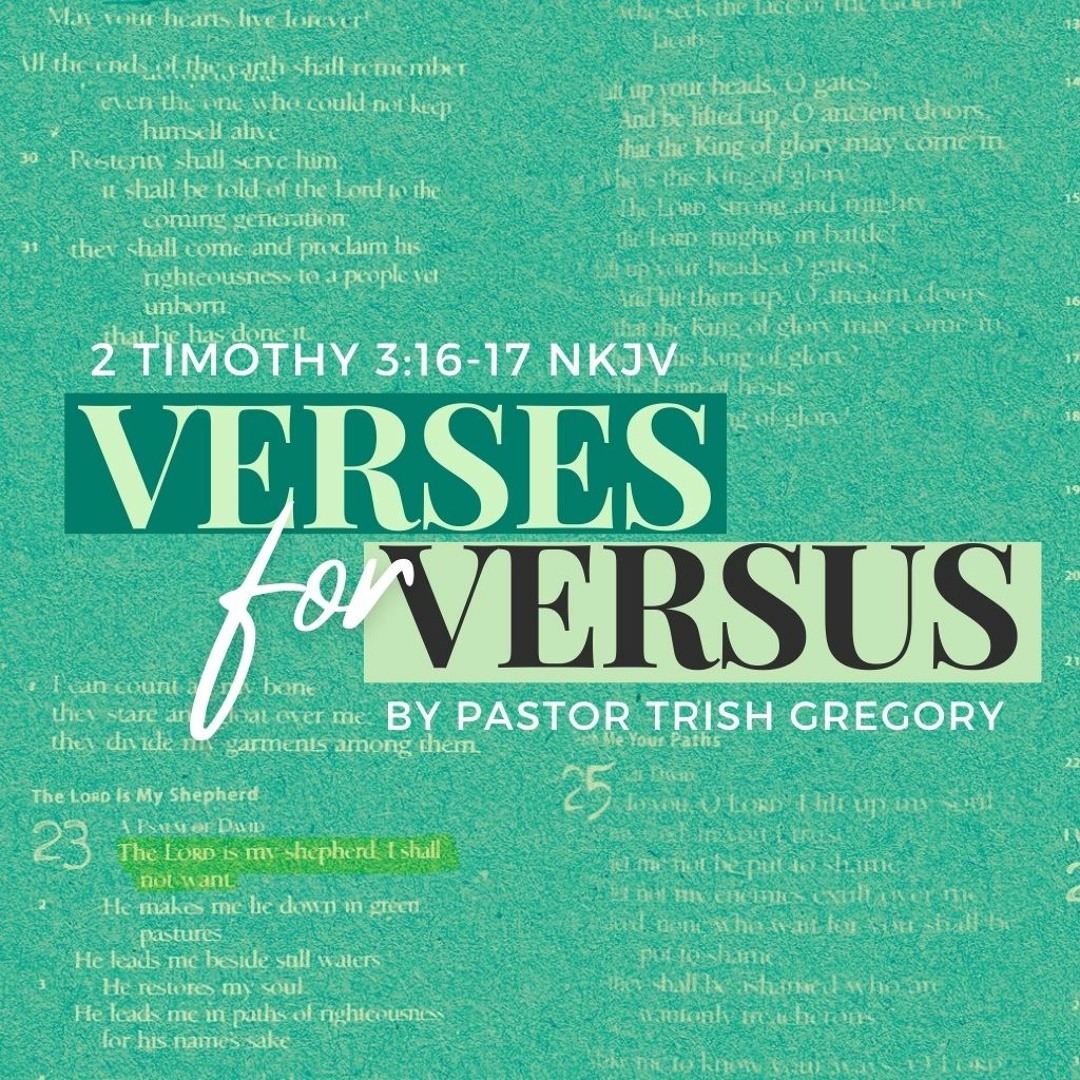 Stream May 14, 2023 - Pastor Trish Gregory - Verses for Versus by ...