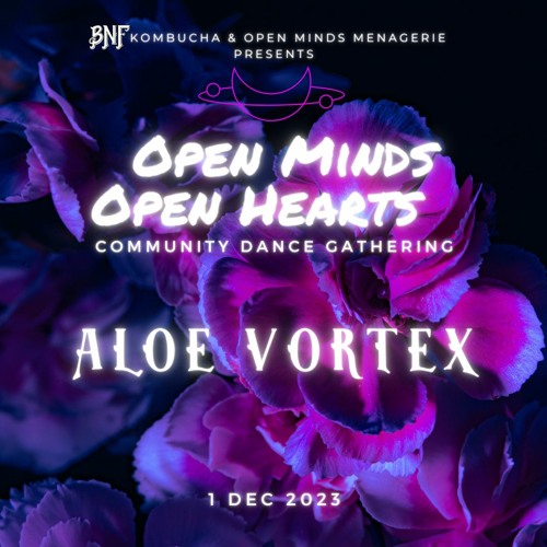 Stream Open Minds & Open Hearts 12 -1-23 by Aloe Vortex | Listen online ...