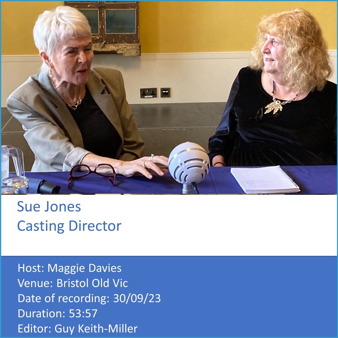Stream In Conversation: Sue Jones - Casting Director by Bristol Old Vic ...