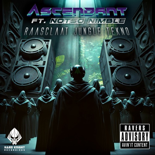 Stream Ascendant Ft Notso Nimble - Raasclaat Jungle Tekno by Ascendant ...