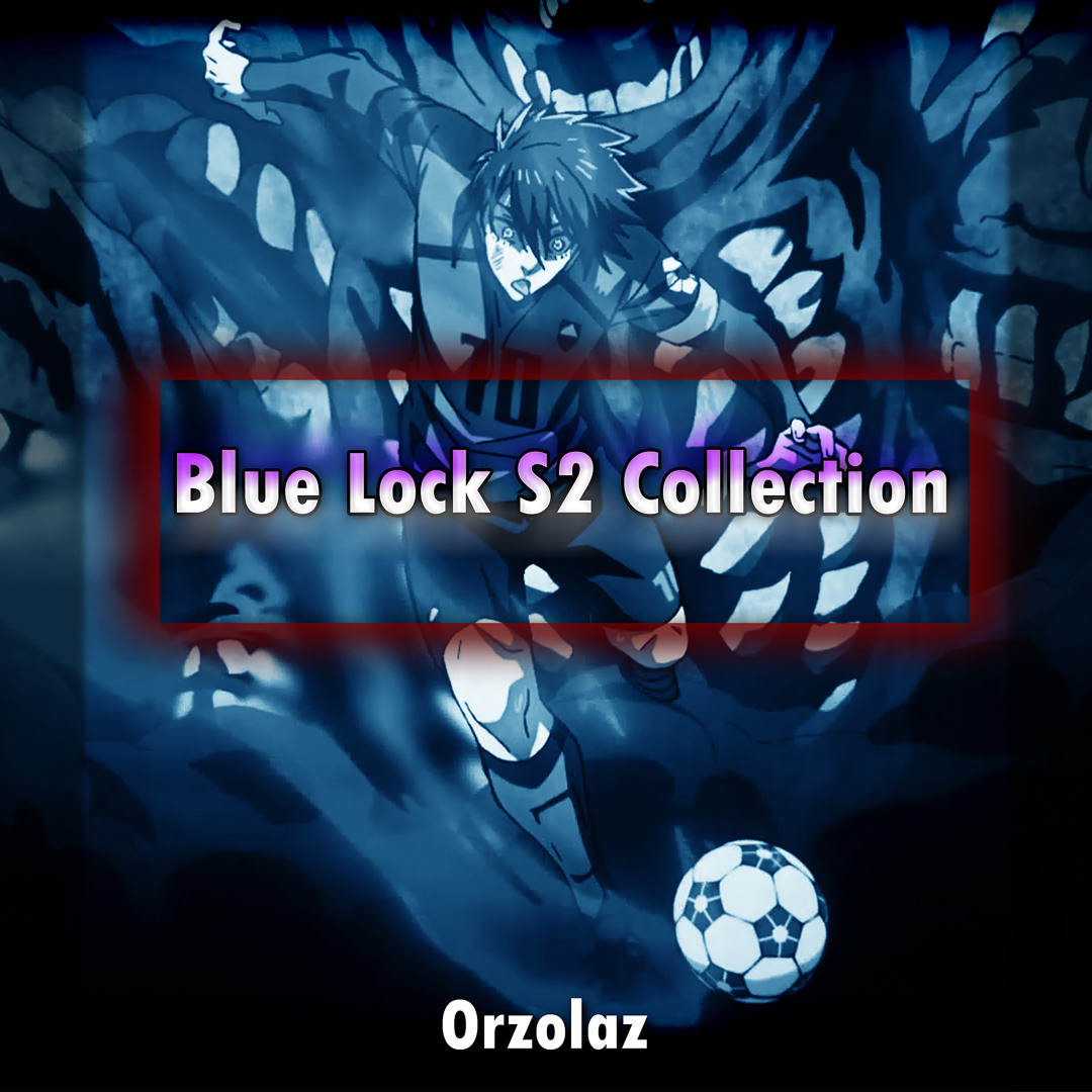 Stream Blue Lock vs U20 (Emotional Version) by Orzolaz | Listen online ...
