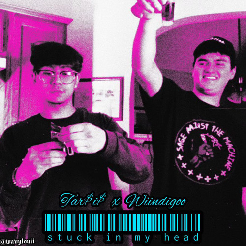 Stream Stuck In My Head Ft. Wiindigoo (Prod. MoreCalcium) by Tar$i ...