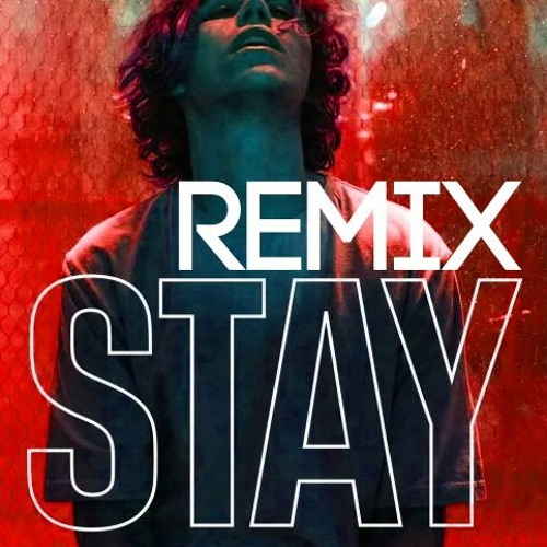 Stream STAY (EB REMIX) by Elias Bergstrom | Listen online for free on ...