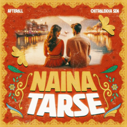 AFTERAll - Naina Tarse Ft. Chitralekha Sen | Out Now - Listen to music