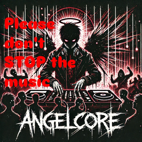 Stream Please don't STOP the music by AngelCore | Listen online for ...