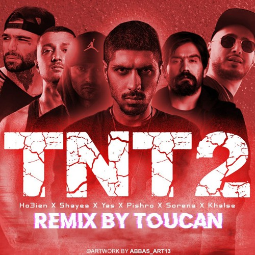 Stream Remix TNT 2 by Love Iran | Listen online for free on SoundCloud