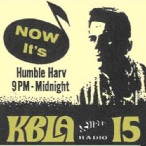 Stream KBLA-Los Angeles Humble Harv 04-05-1966 by bobjlv | Listen ...
