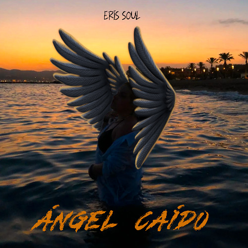 Stream Eris Soul - Ángel Caído by Daddy Funky Music | Listen online for ...