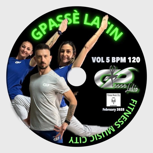 Stream Fitness Presenter Gil Lopes feat Gpasse Latin Dance Vol 5 Album Bpm 120 FMC February 2025 ...
