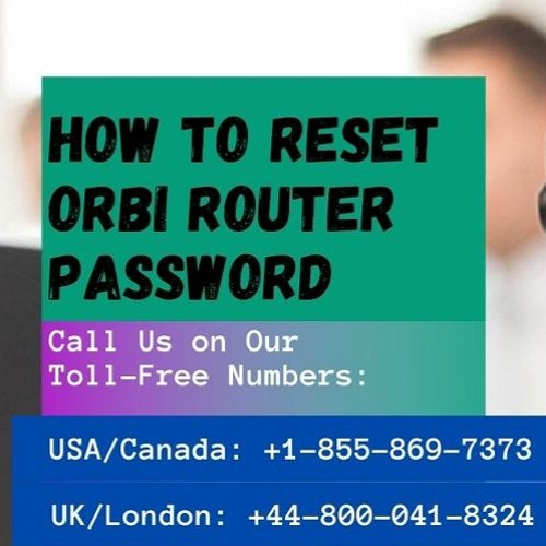 Stream What Are Steps To Reset Orbi Router Password by Orbi helpline ...