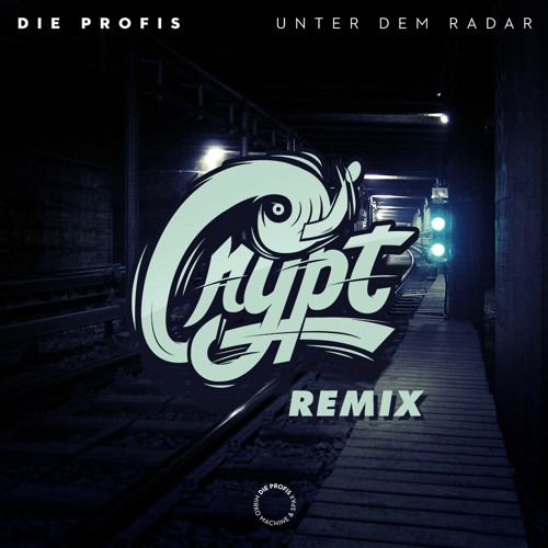 Stream Die Profis - Unter Dem Radar (DJ CRYPT REMIX) by DJ CRYPT ...