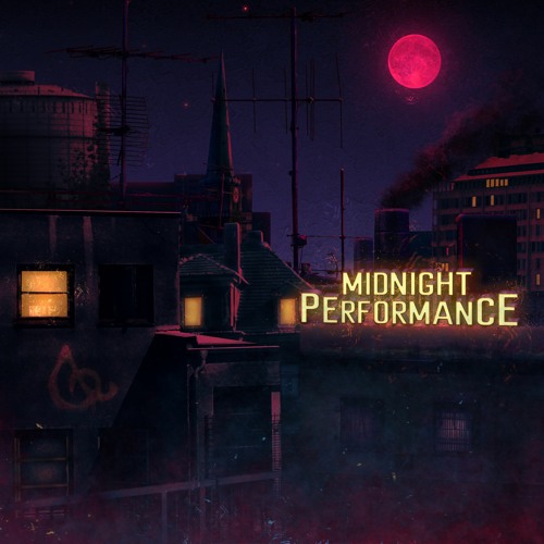 Midnight Performance - Listen to music