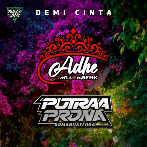 Stream DEMI ADHE SUPER EXCLUSIVE [ Rully DTM X Dj Adhe ] #locked ...