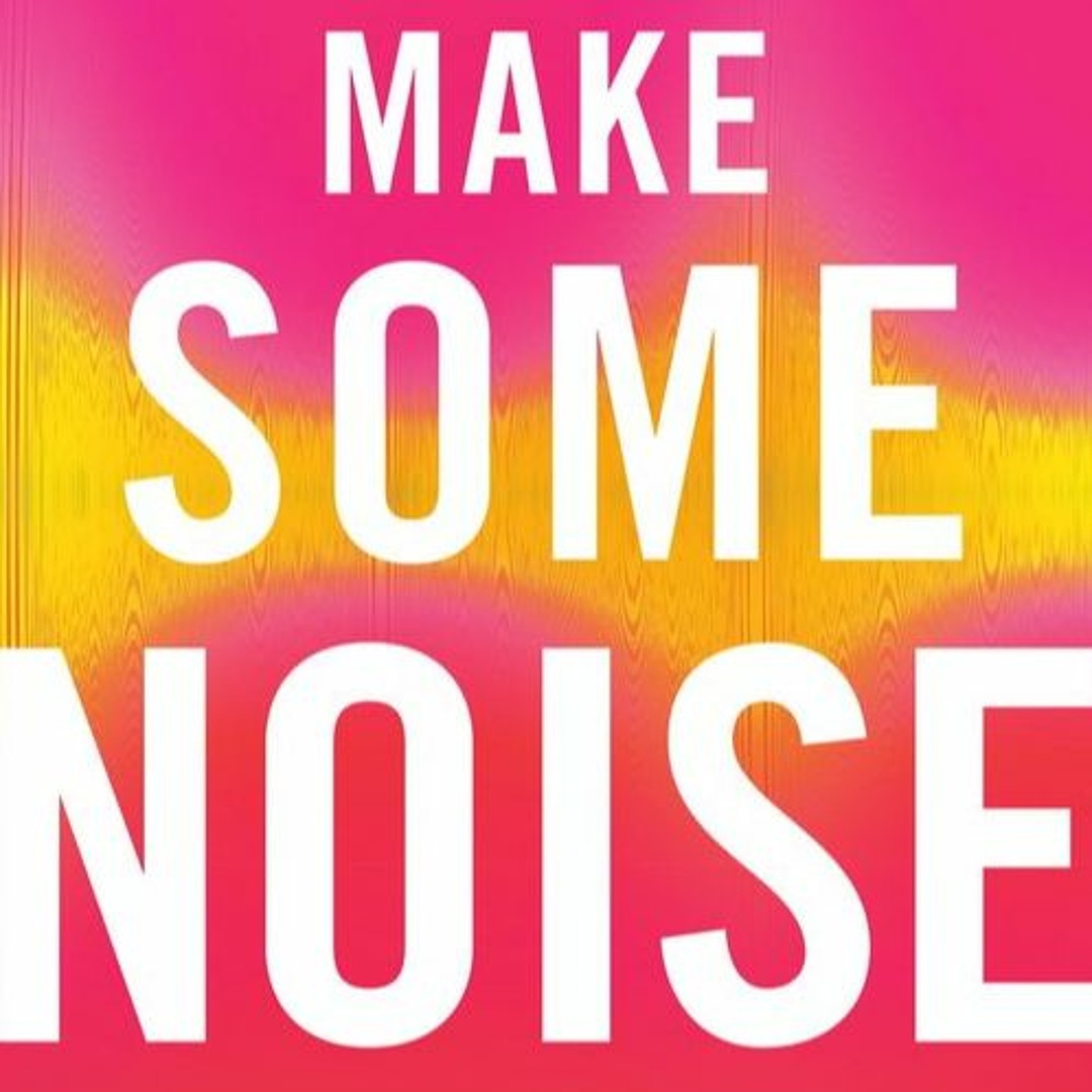 Stream Make Some Noise by Explorers of the Internet | Listen online for ...