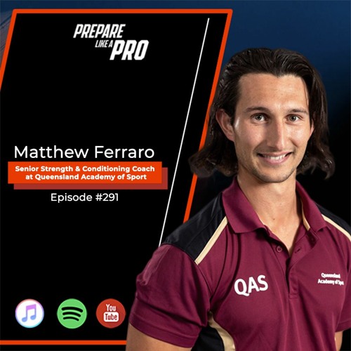 Stream episode #291 - Matthew Ferraro, Senior Strength & Conditioning ...
