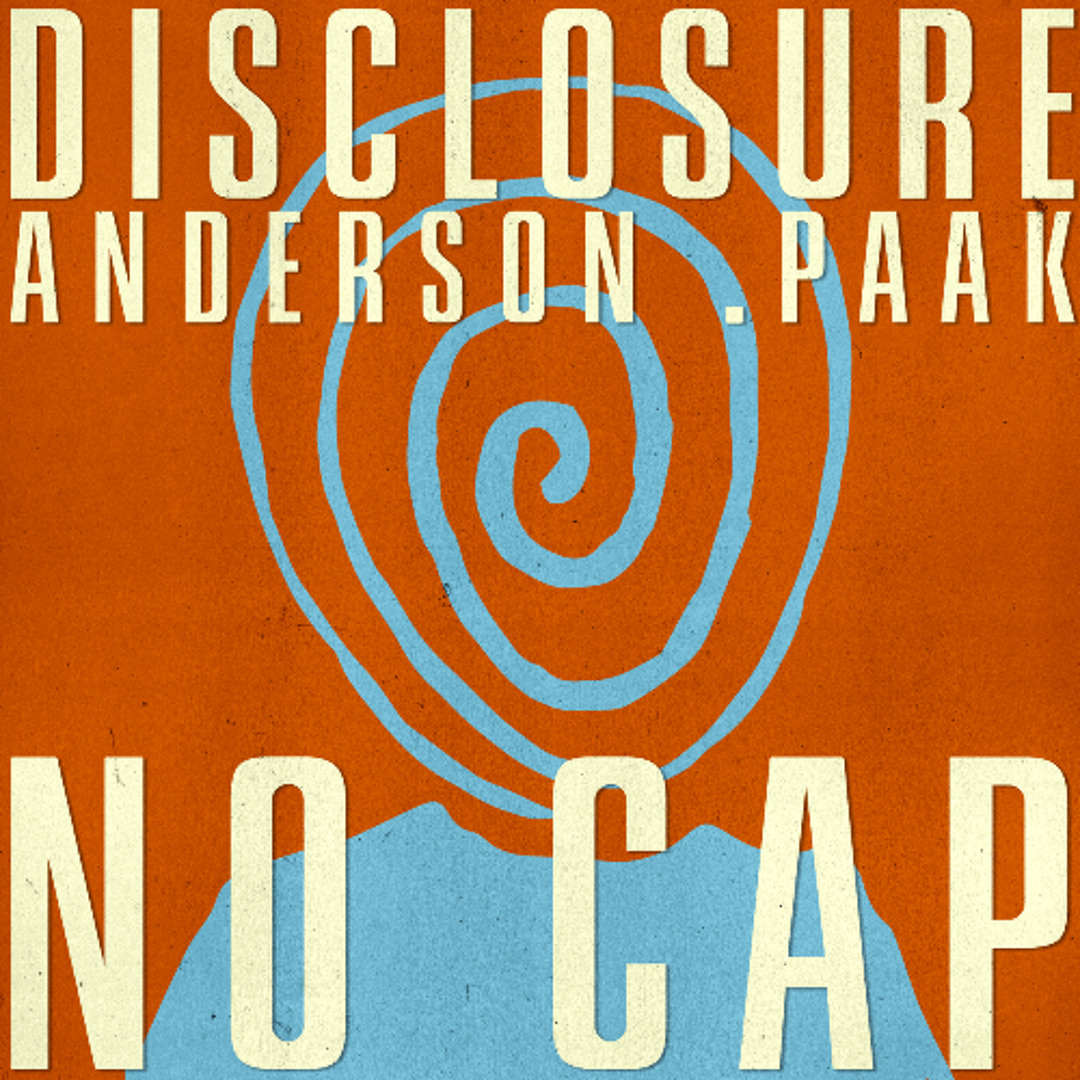 Stream NO CAP (ft. Anderson .Paak) by Disclosure | Listen online for ...