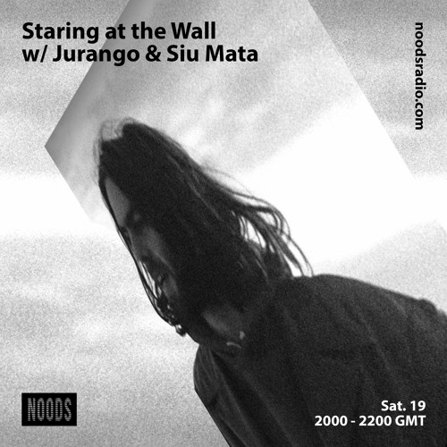 Stream Staring at the Wall w/ Jurango & Siu Mata by Jurango | Listen ...