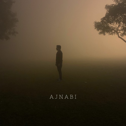 Stream Ajnabi by Harris Saeed | Listen online for free on SoundCloud